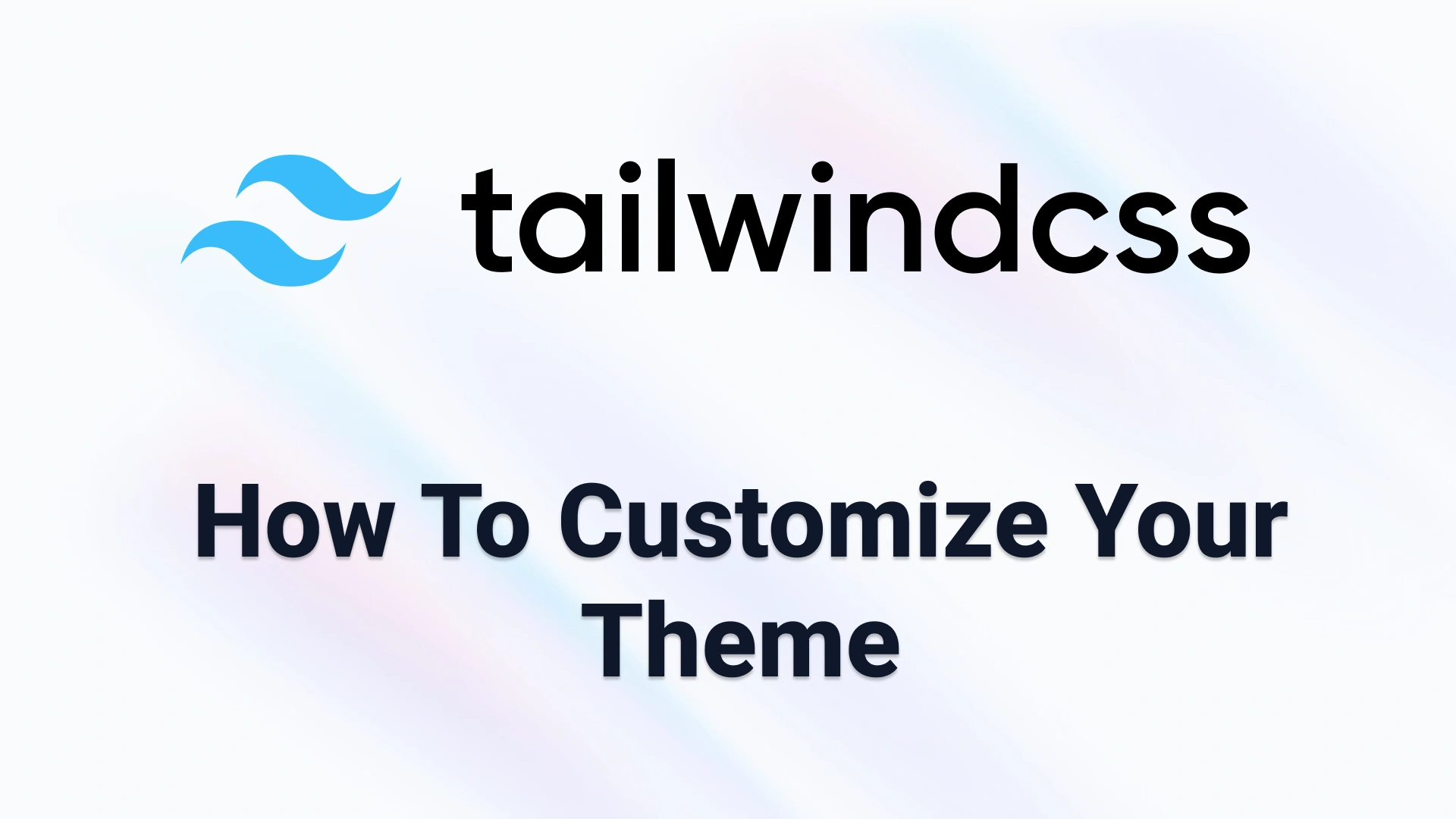 How Custom Your Tailwindcss Themes 